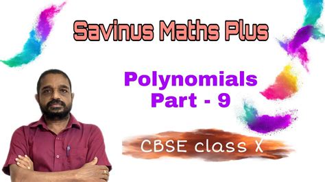 Polynomials Part 9 Division Algorithm Cbse Class X Youtube