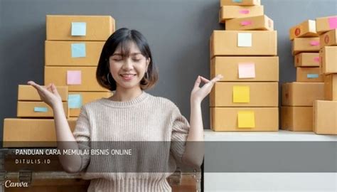 6 Cara Memulai Bisnis Online Dari Nol Dan Tips Tipsnya Di 2024 Ditulis ID