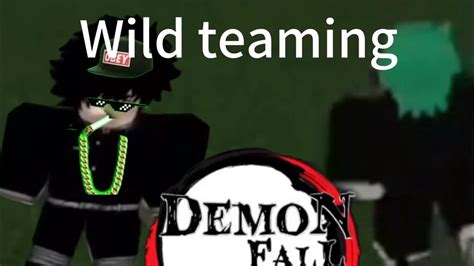 Demonfall Wild Teaming YouTube