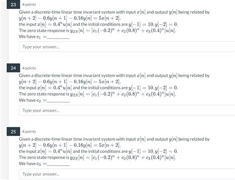 Solved Given A Discrete Time Linear Time Invariant System Chegg
