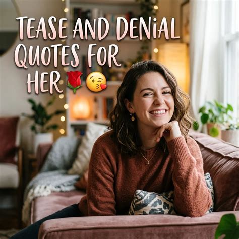 198 Tease And Denial Captions Playful Dominant And Tempting