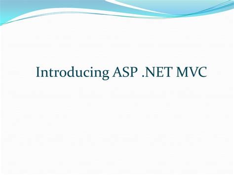 Introduction To Aspnet Mvc Pptx
