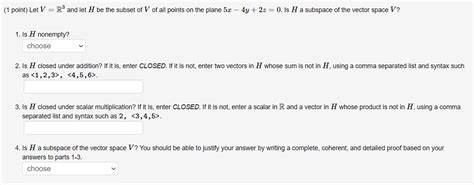 1 Point Let V R3 And Let H Be The Subset Of V Of All Chegg Com