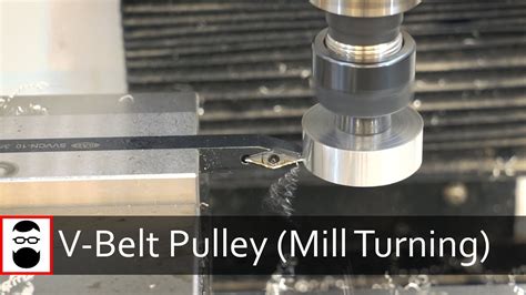 From Start to Part: V-Belt Pulley (Mill Turning) - YouTube