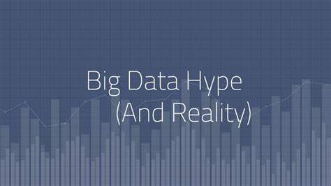 Big Data Hype And Reality Ppt