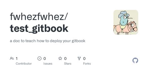 GitHub Fwhezfwhez Test Gitbook A Doc To Teach How To Deploy Your Gitbook
