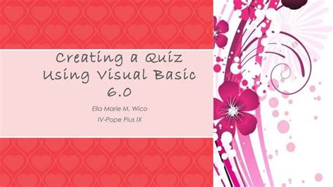 Creating A Quiz Using Visual Basic 6 Ppt