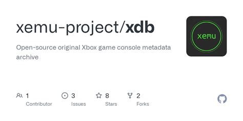 Github Xemu Project Xdb Open Source Original Xbox Game Console Metadata Archive
