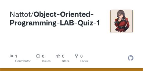 github nattot object oriented programming lab quiz 1