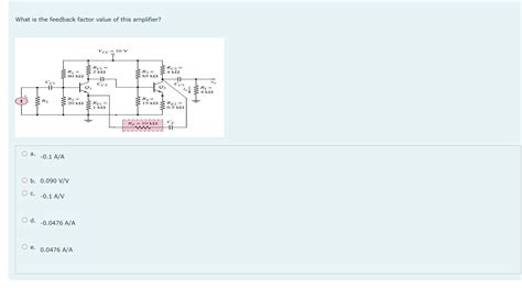 Solved What Is The Feedback Factor Value Of This Amplifier