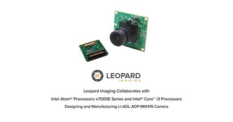 Leopard Imaging Announces Intelligent Embedded Solutions Collaborating