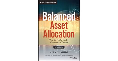 Balanced Asset Allocation How To Profit In Any Economic Climate Book Balanced Asset Allocation How To Profit In Any Economic Climate Book