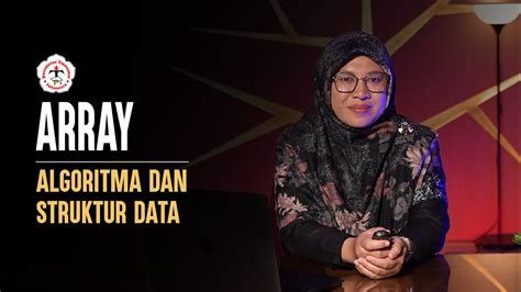 Penerapan Array Pada Algoritma Dan Struktur Data Youtube