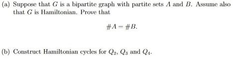 Solved A Suppose That G Is A Bipartite Graph With Partite Chegg