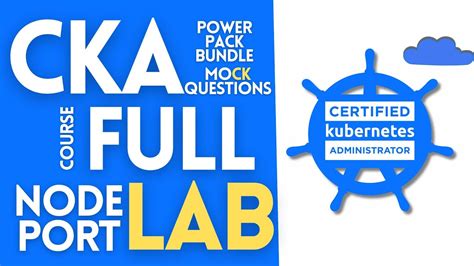 Cka Lab Nodeport Service Practice Youtube