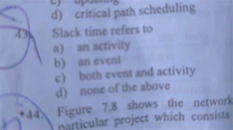 Slack Time Refers To A An Activity B An Event C Both Event And Activ