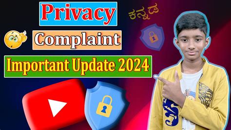 Youtube Privacy Complaint Important Update In Kannada Tech With Bharath YouTube