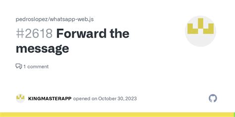 forward the message · issue 2618 · pedroslopez whatsapp web js · github