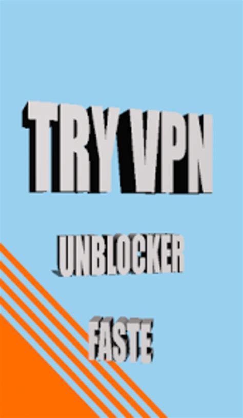 Unblock Vpn Fast For Android Download