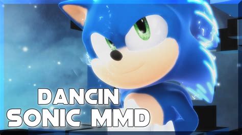 Mmd Movie Sonic Dancin Youtube