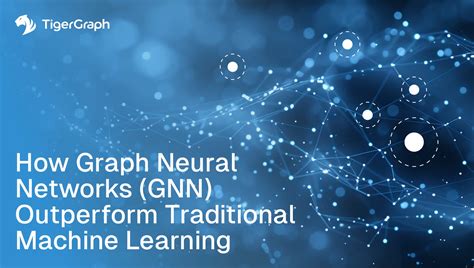 How Graph Neural Networks Gnn Outperform Traditional Ma