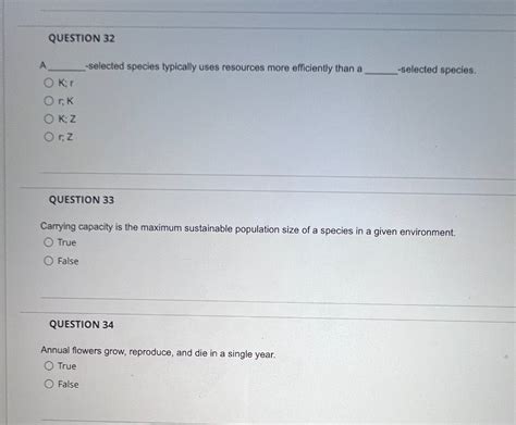 Solved Question 32 A Selected Species Typically Uses Resources More Efficiently Than A