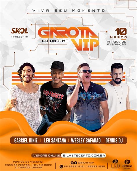 Garota Vip Wesley Safad O E Convidados Agitam Cuiab Neste S Bado Vgn Not Cias Em Mt