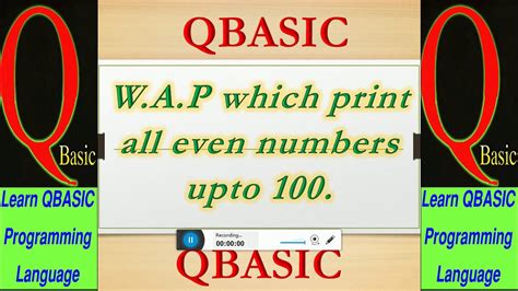 Write A Qbasic Program Which Print All Even Nos Upto 100 Youtube
