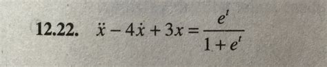 Solved Solve X X X E T E T By Variation Of Chegg Com