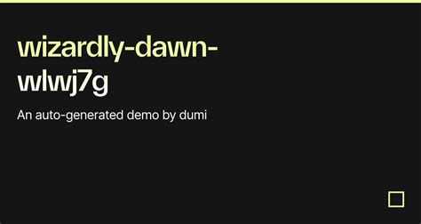 Wizardly Dawn Wlwj G Codesandbox