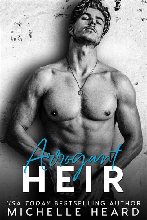 Arrogant Heir Michelle Heard