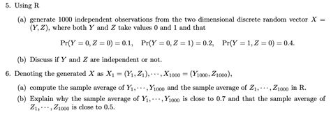 Solved Using R A Generate Independent Observations Chegg