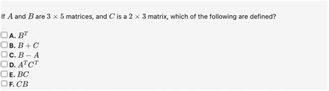 [solved] A And B Are 3 Times 5 Matrice