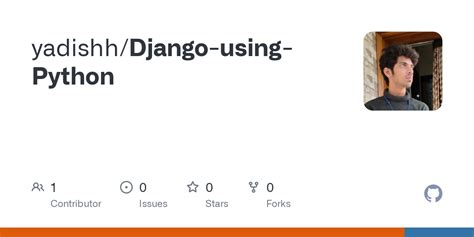 Github Yadishhdjango Using Python