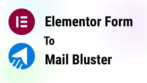 Automate Elementor Form With Mailbluster Integration Bit Apps