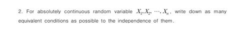 solved 2 for absolutely continuous random variable