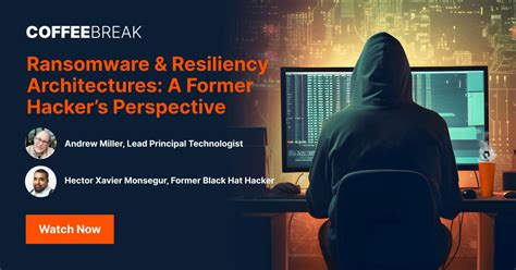 Ransomware And Resiliency Architectures A Former Hackers Perspective Pure Storage