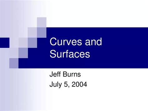 Ppt Curves And Surfaces Powerpoint Presentation Free Download Id1311291