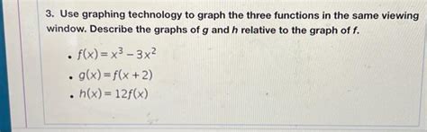 Solved Use Graphing Technology To Graph The Three Chegg
