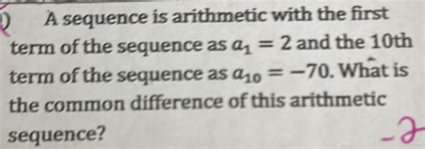 solved a sequence is arithmetic with the first term of the sequence as