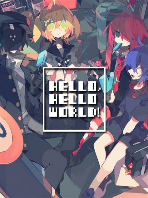 Hello Hello World All About Hello Hello World