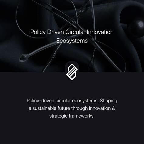 Policy Driven Circular Innovation Ecosystems → Scenario