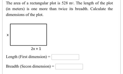 solved the area of a rectangular plot is 528 m2 the length