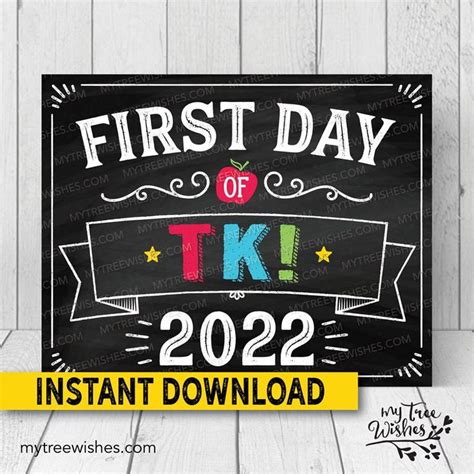 First Day Of School Sign First Day Of Tk First Day Of Tk Sign First Day