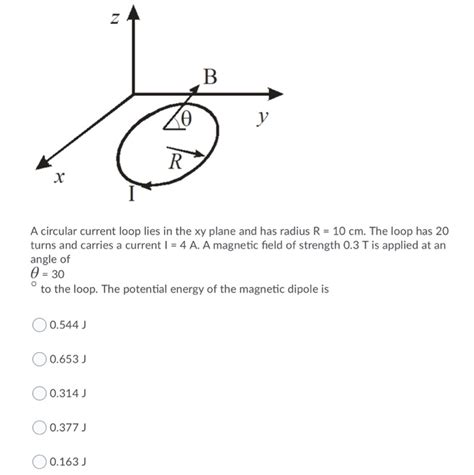 solved a circular current loop lies in the xy plane and has