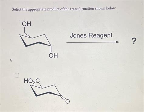 Solved Select The Appropriate Product Of The Transformation