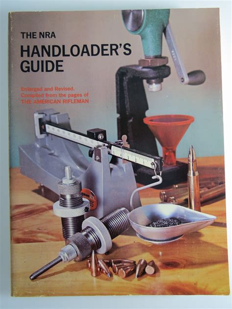 The Nra Handloaders Guide An Enlarged And Revised Edition Of The Nra
