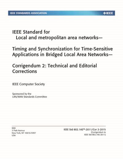 Ieee 802 1as 2011 Cor 2 2015 Ieee Standard For Local And Metropolitan Area Networks Timing