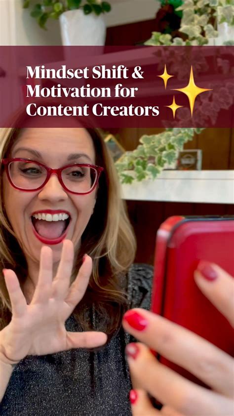 Mindset And Motivation For Content Creators Tips For Creating Videos With Authenticity The