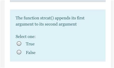 Solved The Function Strcat Appends Its First Argument To
